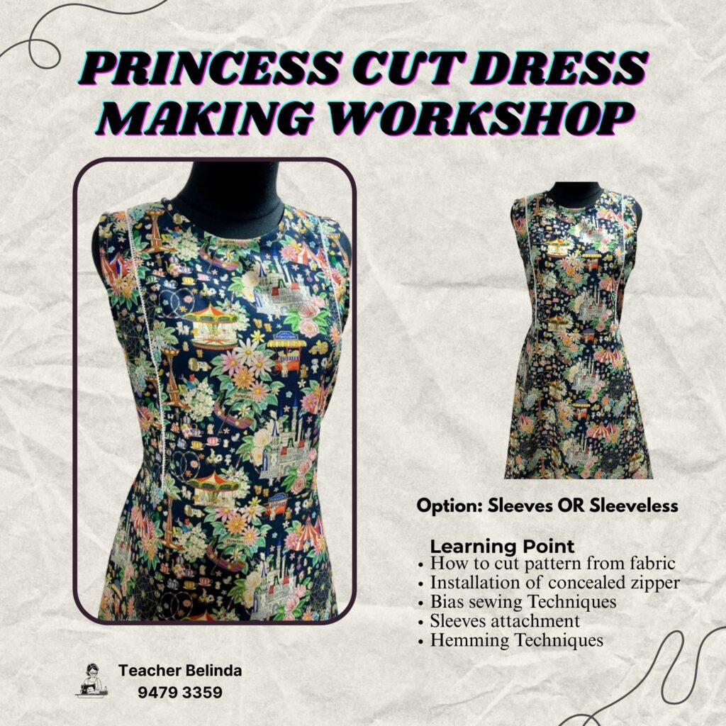 Princess Cut Dress Making Workshop – 10 May 2025 - SMH Craft